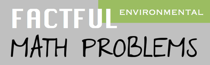 Factful Environmental Math Problems 2020 – Blueggs Environmental Education